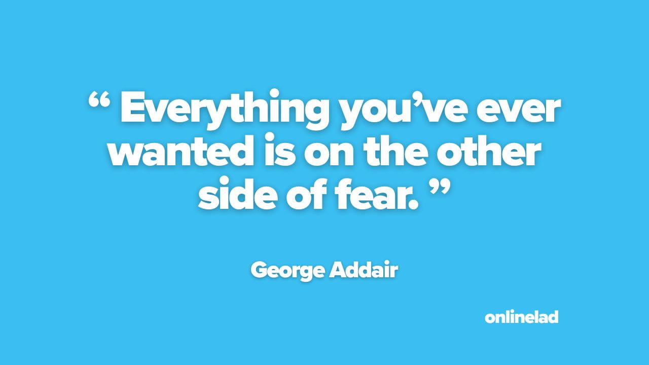 On the Other Side of Fear: Meaning, Growth and Courage